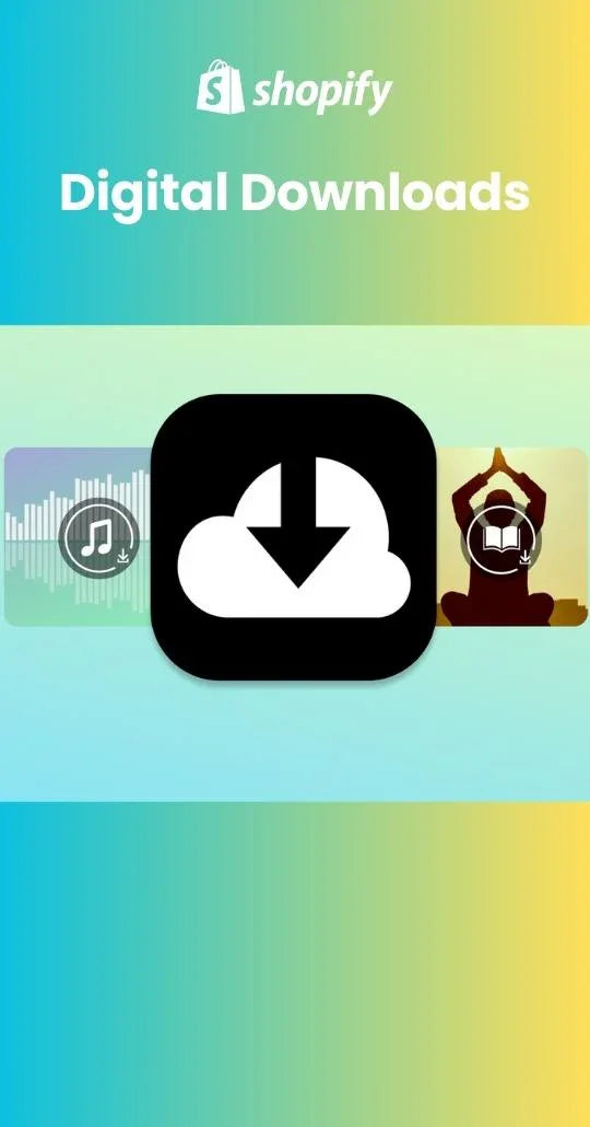 Shopify Digital Downloads: Sell Digital Files Easily with Digital ...